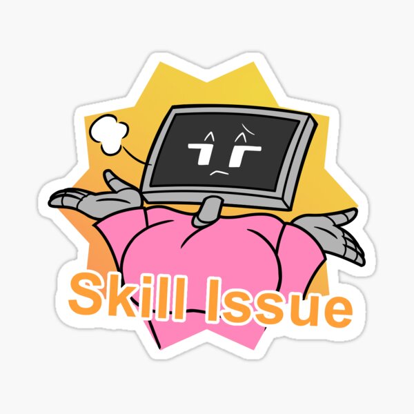 "Rita's Skill Issue" Sticker for Sale by DonavinDraws | Redbubble