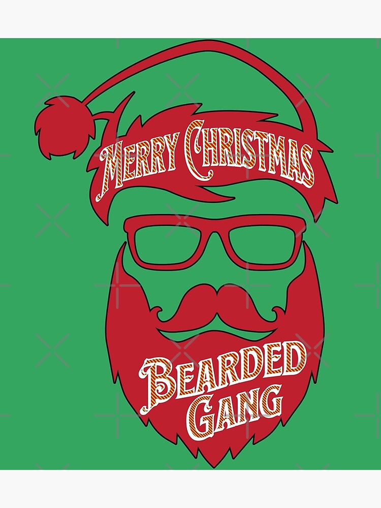 "Christmas Bearded Gang " Poster for Sale by Wavecrest-Moon | Redbubble