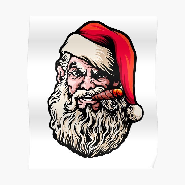 "Bad Ass Santa Smoking a Cigar" Poster for Sale by mkzmerch | Redbubble