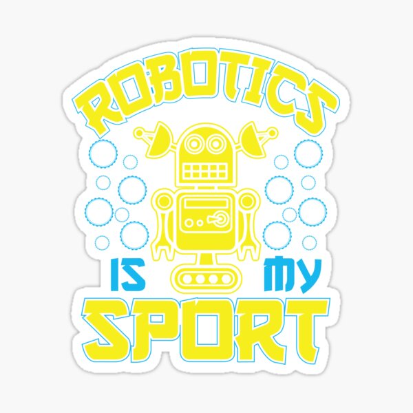 "Robotics Humorous Saying - Funny Gifts for Robotics Engineers" Sticker ...