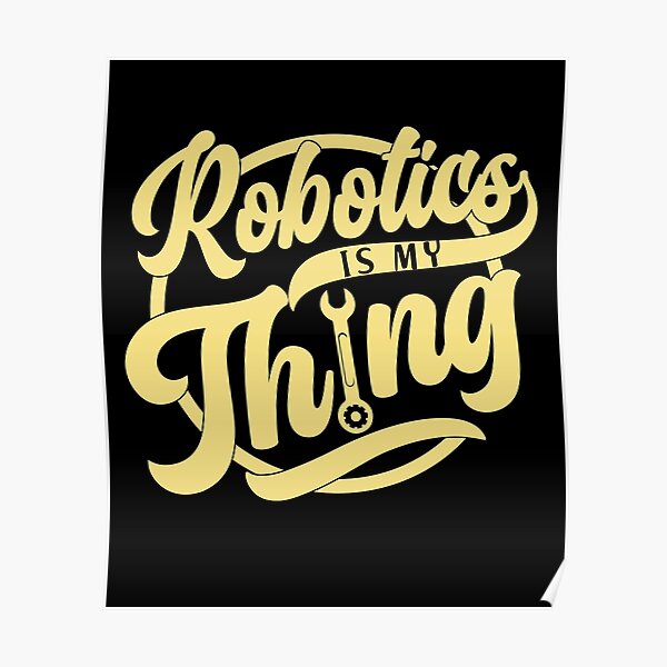 "Vintage Retro Robotics - Cute Gifts for Robotics Engineers" Poster for ...
