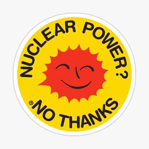 "Nuclear Power? No Thanks Smiling Sun Symbol Badge" Sticker for Sale by ...
