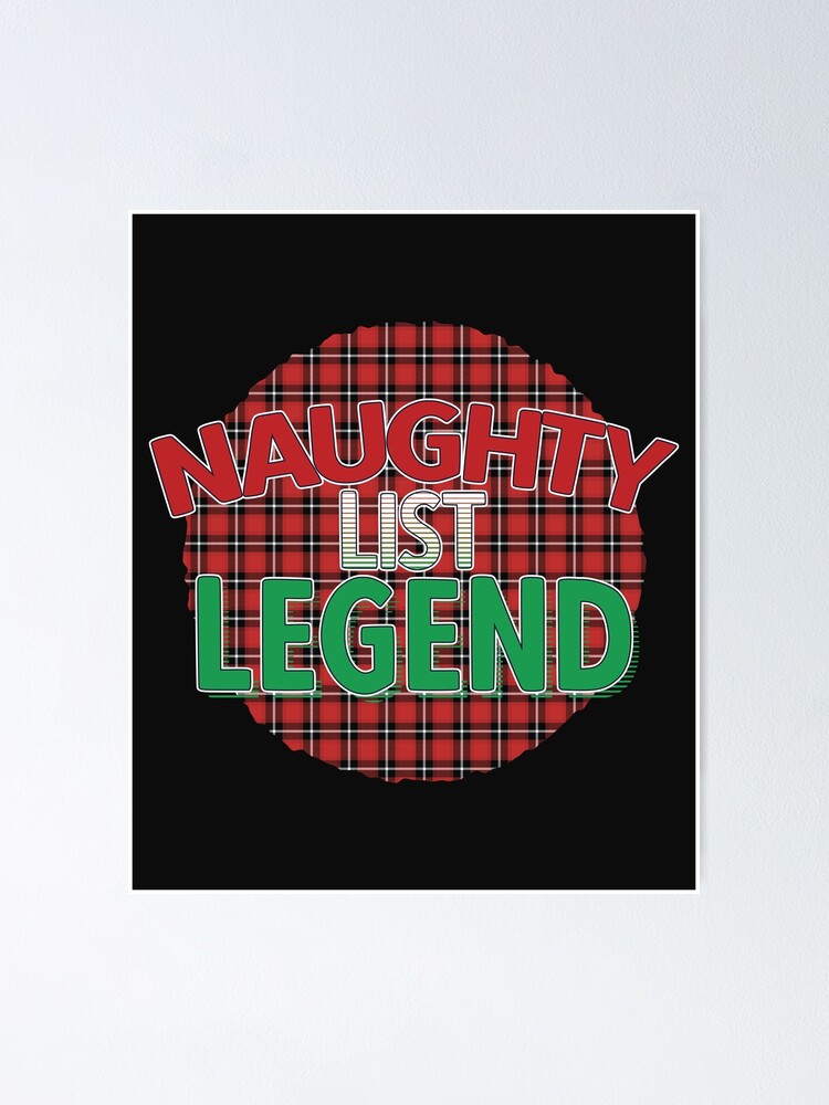 "Naughty List Legend | On The Naughty List | Christmas Gift Ideas ...