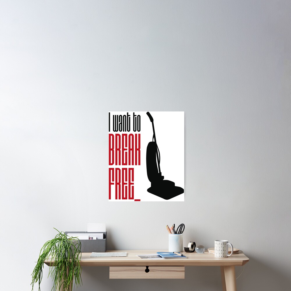 "QUEEN - I want to break free" Poster for Sale by supertruji | Redbubble