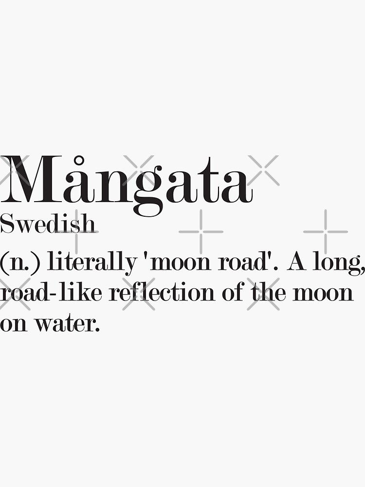 "Mångata - Beautiful Swedish Word Definition" Sticker for Sale by ...