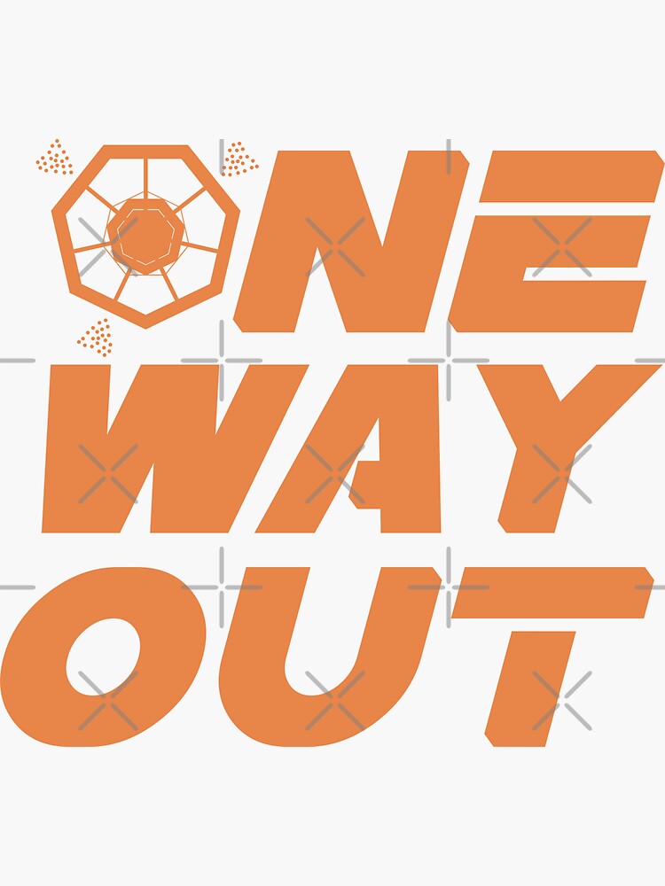 "ONE WAY OUT" Sticker for Sale by RedArPix | Redbubble