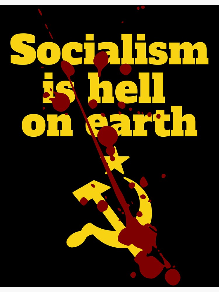 "Socialism is hell on earth" Sticker for Sale by hinteo | Redbubble