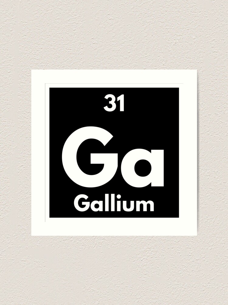 "Periodic Table element number 31 Ga Gallium" Art Print for Sale by ...