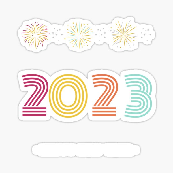 "Happy New Year shirts 2023 New Years Eve" Sticker for Sale by ...