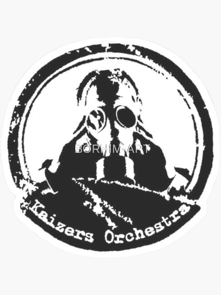 "kaizers orchestra " Sticker for Sale by BORHIM-ART | Redbubble