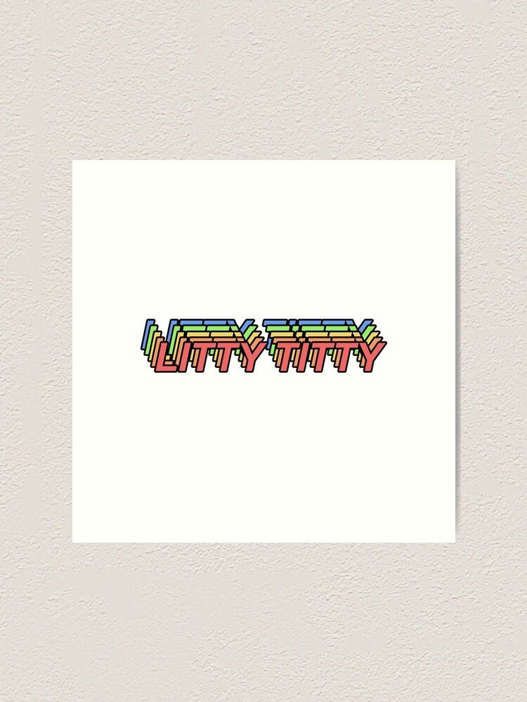 "Litty Titty" Art Print by graceemig | Redbubble