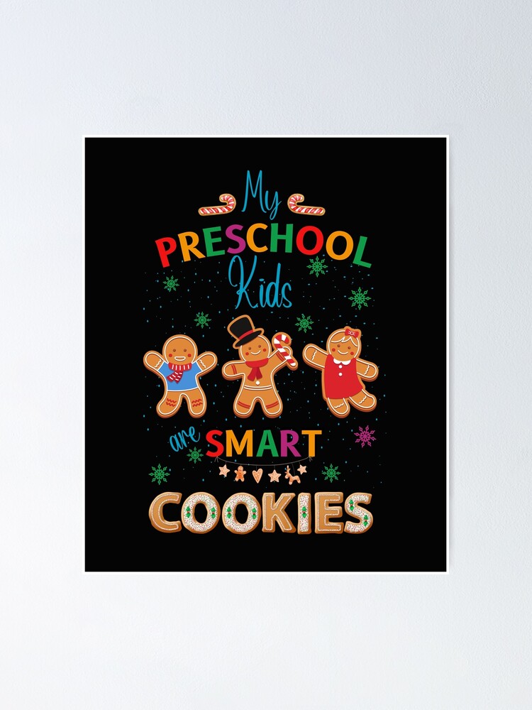 "Cute My Preschool Kids Are Smart Cookies , Christmas Teacher Gift ...