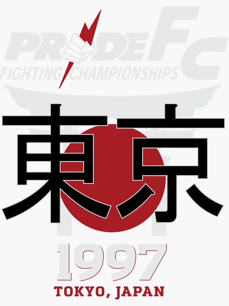 "Pride FC Vintage 1997 Tokyo Japan " Sticker for Sale by Pharson1a ...
