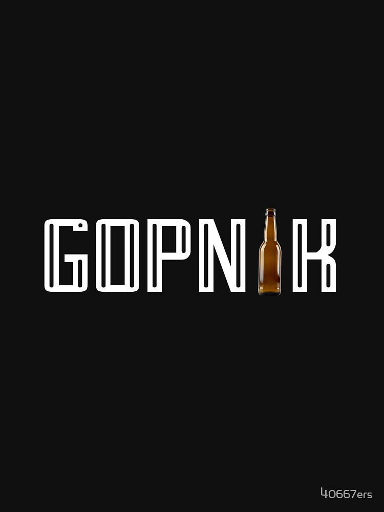"Gopnik russian urban beer bottle shirt" T-shirt by 40667ers ...