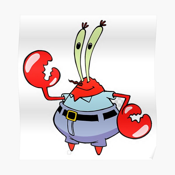 "Mr. Krabs from SpongeBob" Poster for Sale by wa07 | Redbubble
