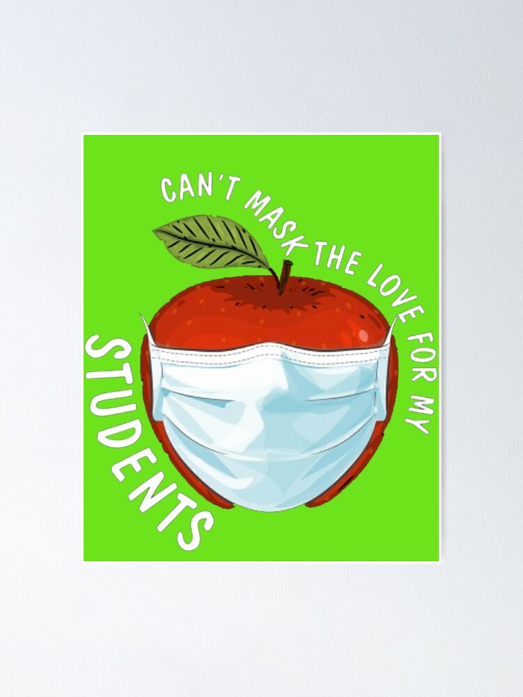 "Cant Mask The Love For My Students Teachers Appreciation " Poster for ...