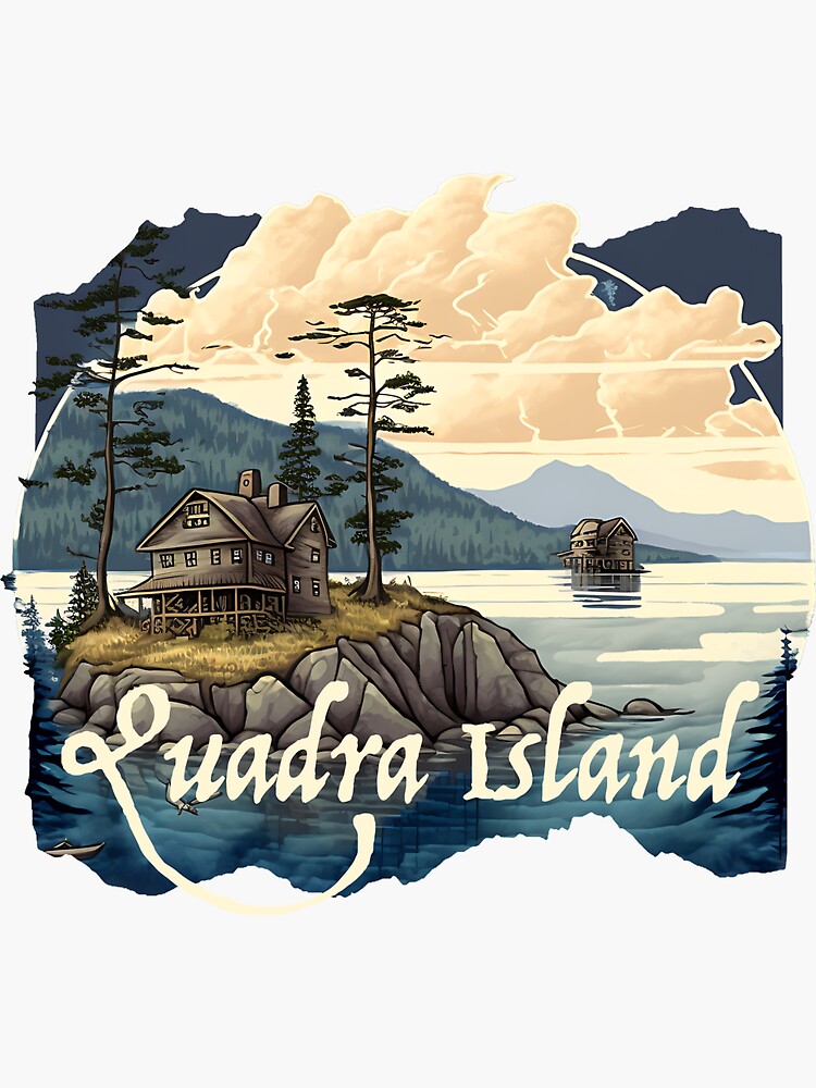 "quadra island,island life,love quadra island" Sticker for Sale by ...
