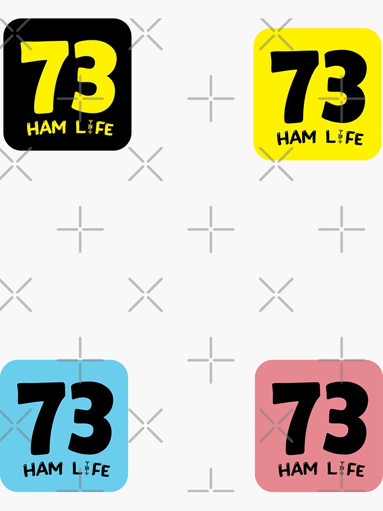 "73 - HAM Radio Greeting - Ham Life Graphic (for dark shirts_" Sticker for Sale by Ham-Life ...