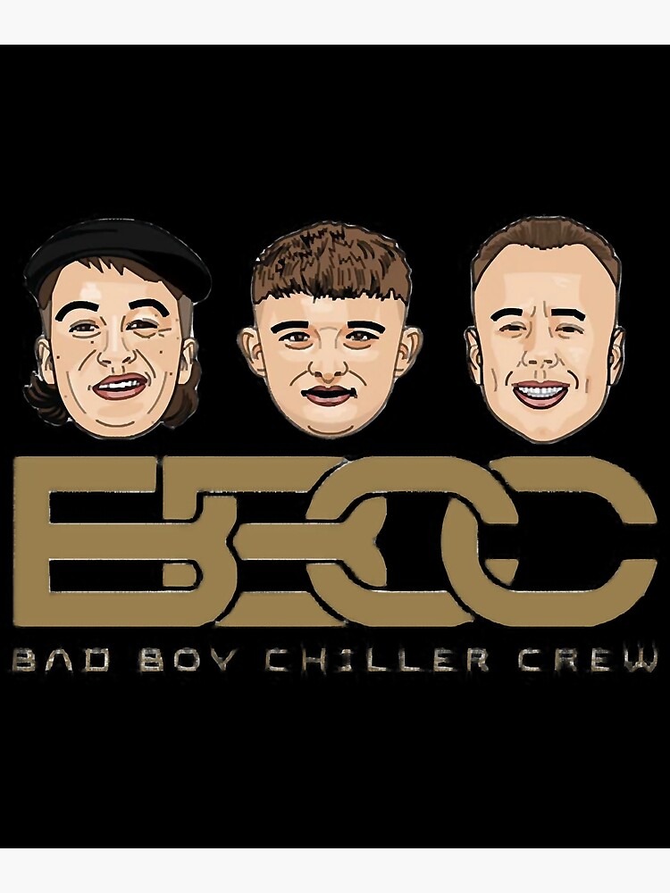 Poster « BBCC Bad Boy Chiller Crew Créations artistiques les plus ...