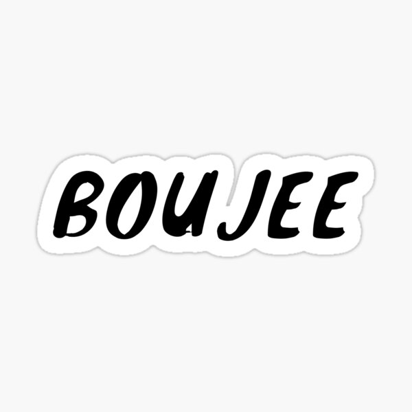 "Boujee Classic Slang Words" Sticker for Sale by TajfunX | Redbubble
