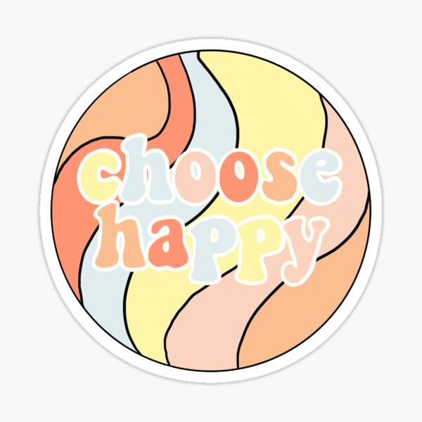 "Choose Happy" Sticker for Sale by carriecat11 | Redbubble