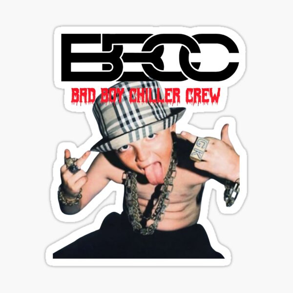 "Bad Boy Chiller Crew " Sticker for Sale by IHMstore | Redbubble