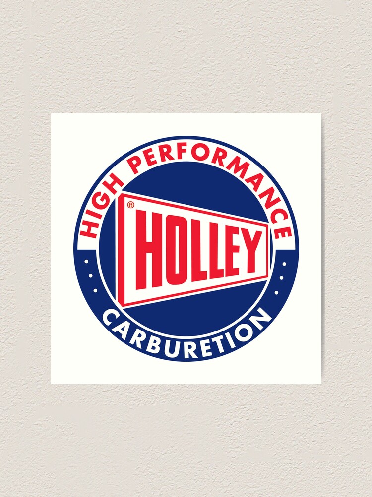 "Vintage Holley High Performance Carburetion Logo" Art Print for Sale ...