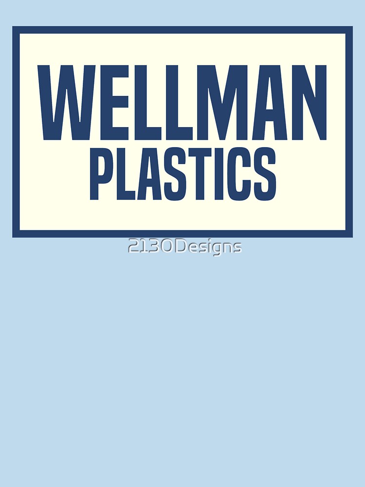 "Wellman Plastics" Essential T-Shirt for Sale by 2130Designs | Redbubble