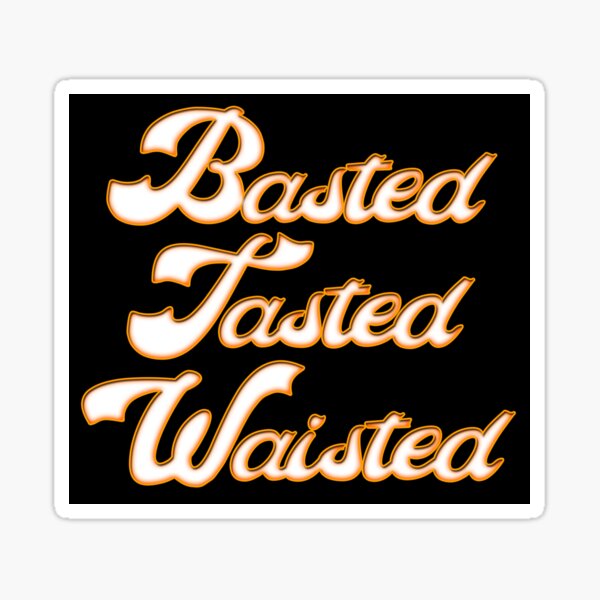"Basted Tasted Waisted Thanksgiving Day" Sticker for Sale by ...