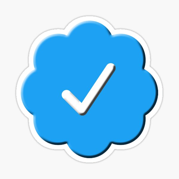 "Been Verified? Get Your Blue Checkmark Today!" Sticker for Sale by ...