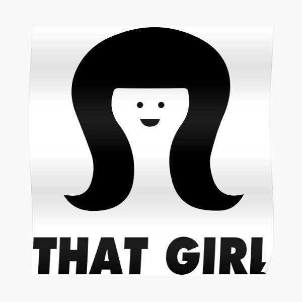 "That Girl" Poster for Sale by coffeewithmilk | Redbubble