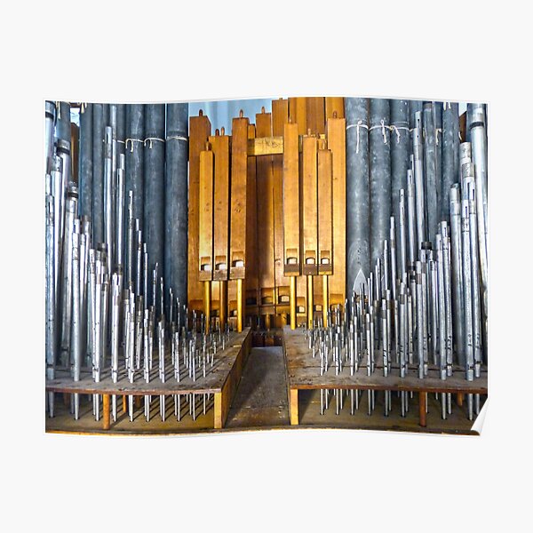 "Massive Pipe Organ Pipes" Poster for Sale by FrankieCat | Redbubble