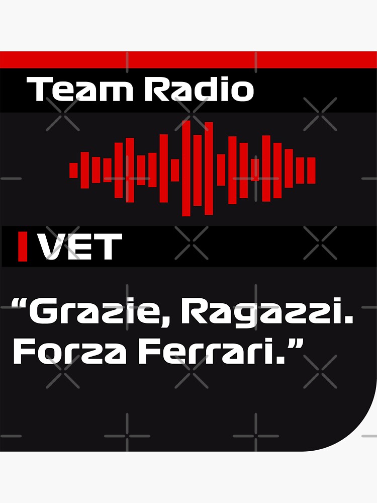 "Sebastian Vettel Grazie Ragazzi Forza Ferrari" Sticker for Sale by ...