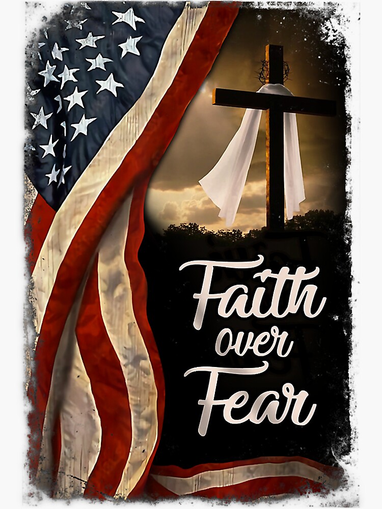 "Faith Over Fear American Flag Christian Cross Jesus" Sticker for Sale ...