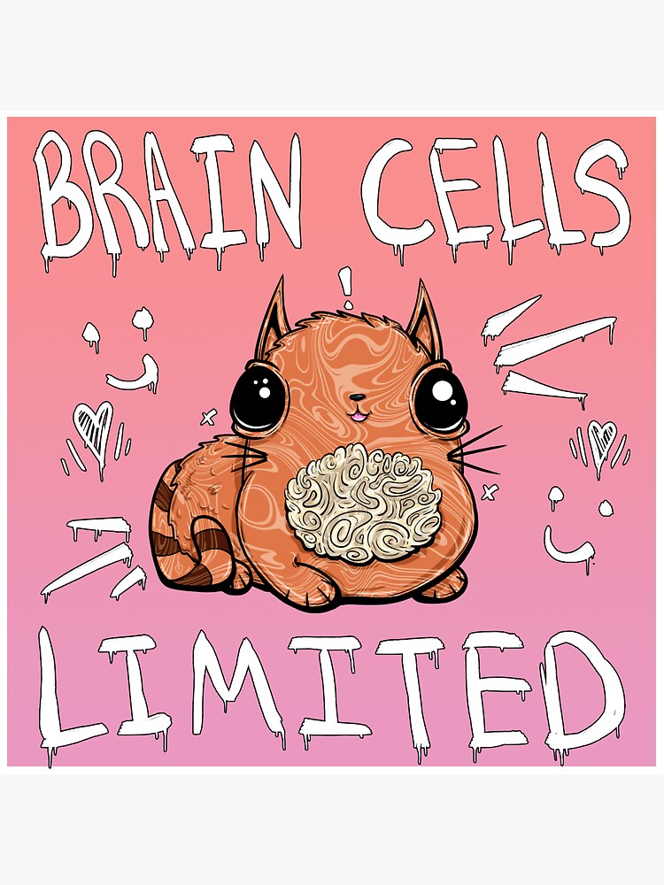 "Cute Brain Cells Limited Cat" Sticker for Sale by BobbyMillsArt ...