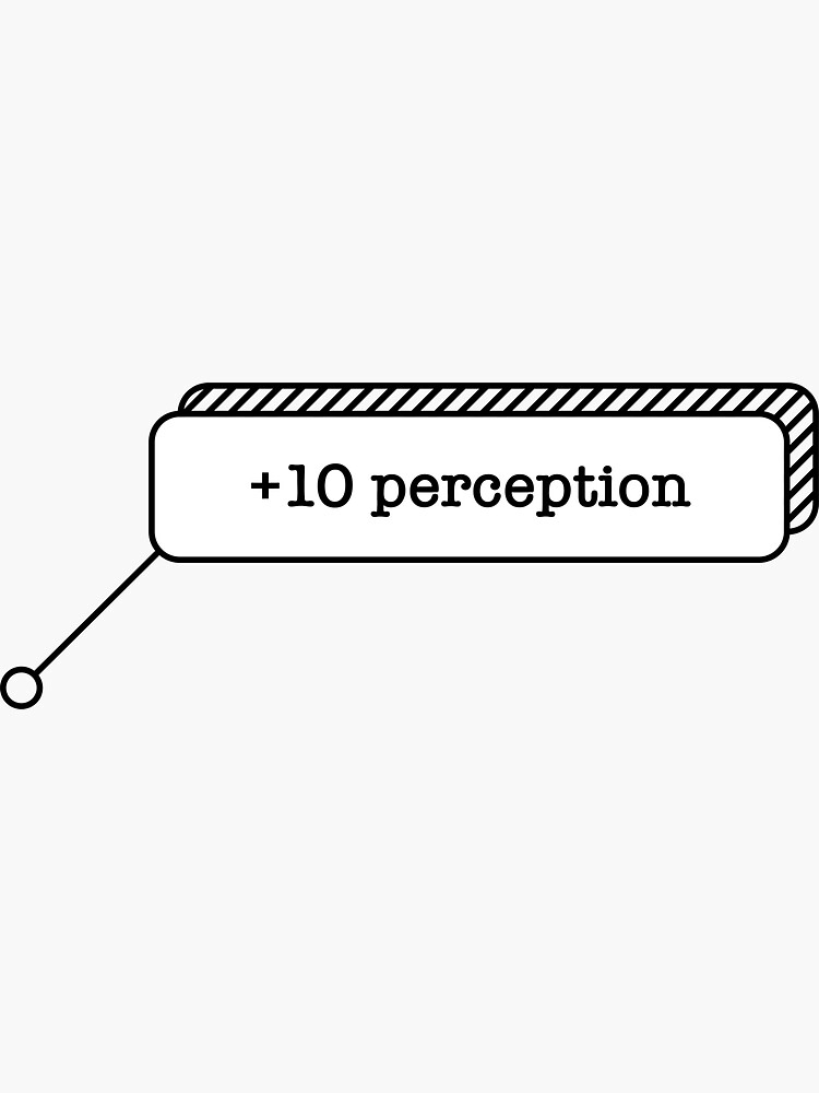 "+10 Perception Stat Boost" Sticker for Sale by synectikos | Redbubble
