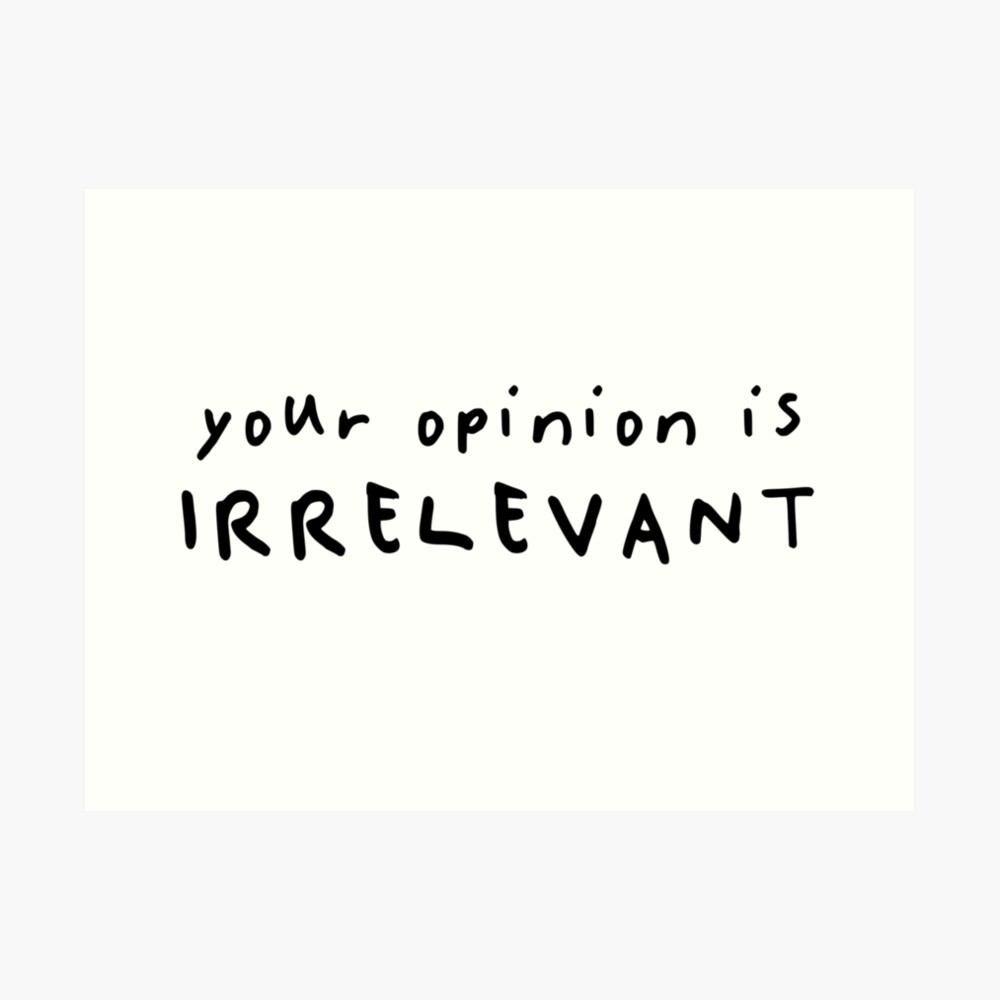 Your Irrelevant Quotes