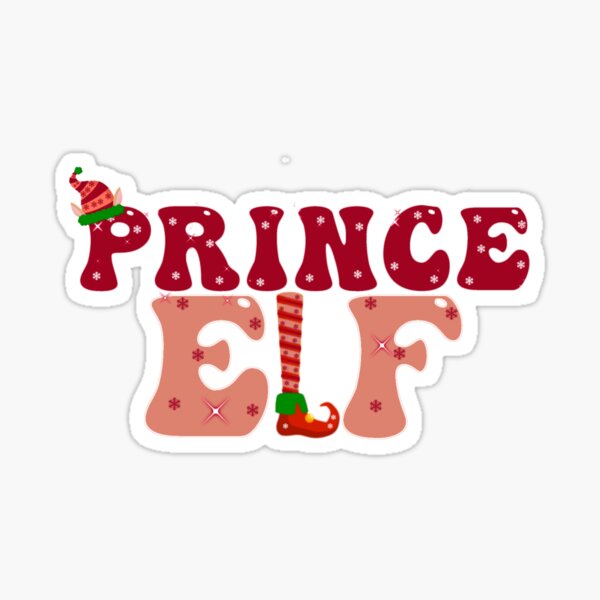 "prince elf,christmas elf,the elf,i'm the elf,christmas funny elf,elf ...