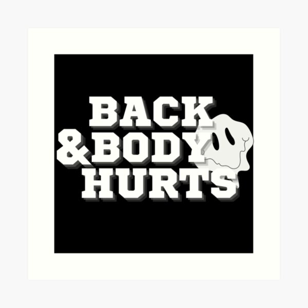 "Back & Body Hurts, Bodyache, Backache, Humour, Sarcastic, Funny meme ...