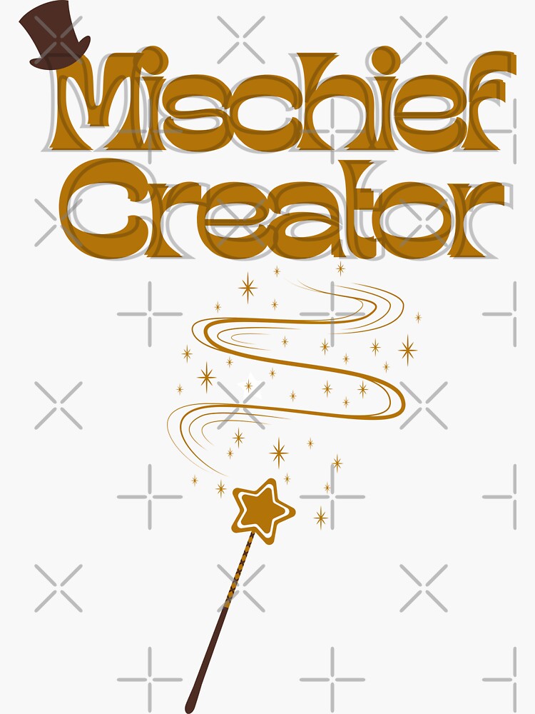 "Mischief Creator" Sticker for Sale by BrittneysVibe | Redbubble