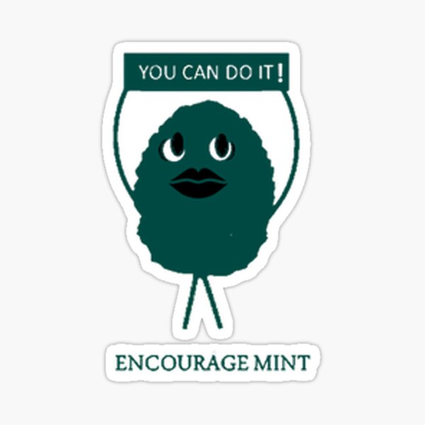 "Encourage Mint" Sticker for Sale by allstars007 | Redbubble