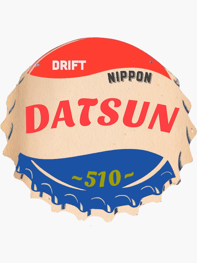 "Datsun 510 Bottle Cap" Sticker for Sale by Inko-Graphinx | Redbubble