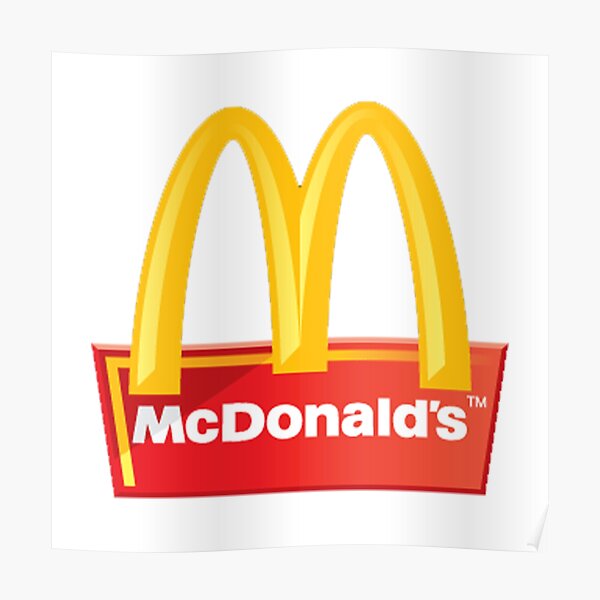 "Stunning McDonald's Design" Poster for Sale by Ekkive | Redbubble