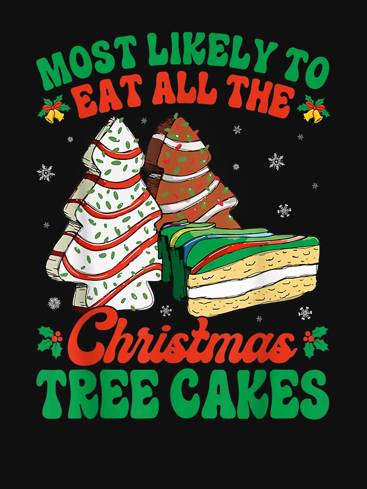 Camiseta esencial for Sale con la obra «Most Likely To Eat All The ...