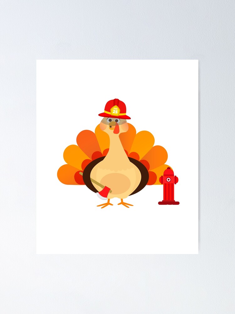 "Firefighter Thanksgiving Turkey" Poster for Sale by PopArtDesigns ...