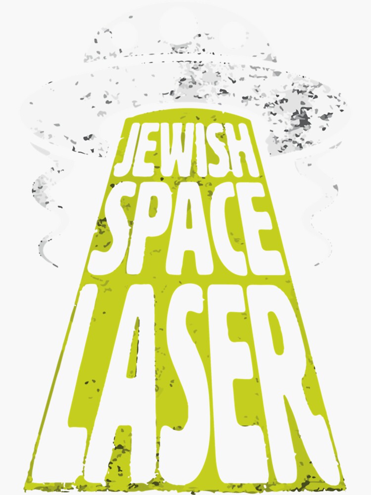"Jewish Space Laser Funny Parody " Sticker for Sale by CeridwenAzuras ...