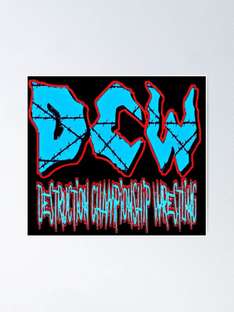 "DCW(New Logo)" Poster for Sale by DCW-Extreme | Redbubble