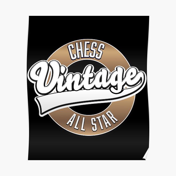 "Chess vintage all star logo " Poster for Sale by larganylax | Redbubble