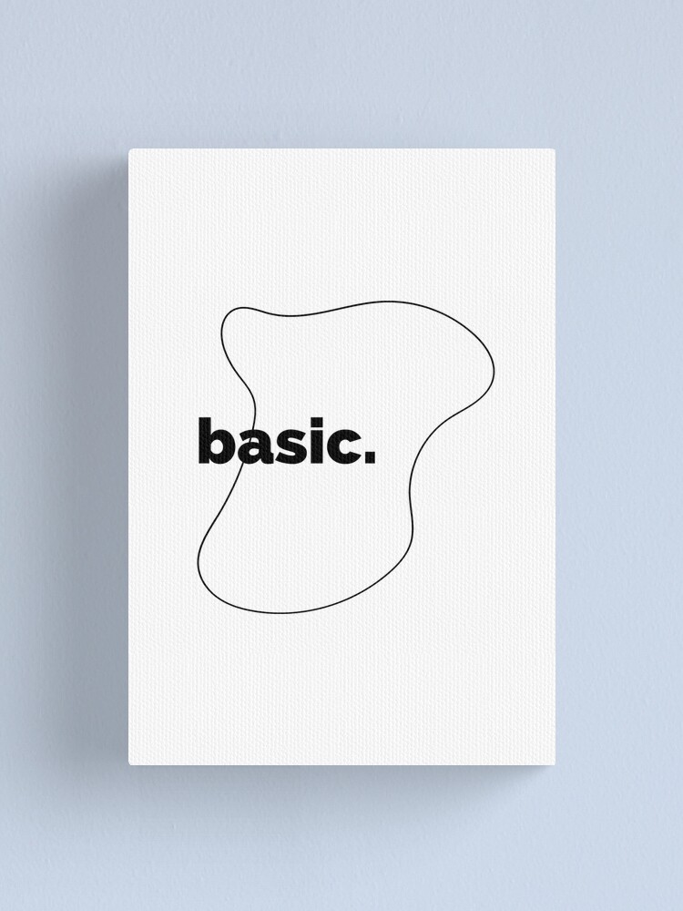 " "Basic" Word Minimalist Text Design - Minimalistic Life - Minimalist ...
