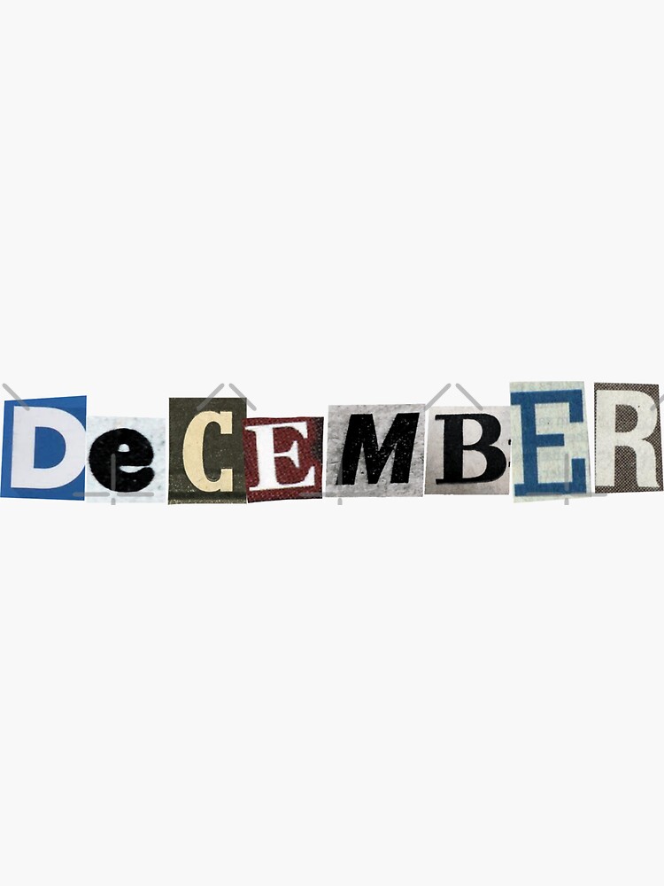 "December Magazine Letter word " Sticker for Sale by kawaiishopuwu ...